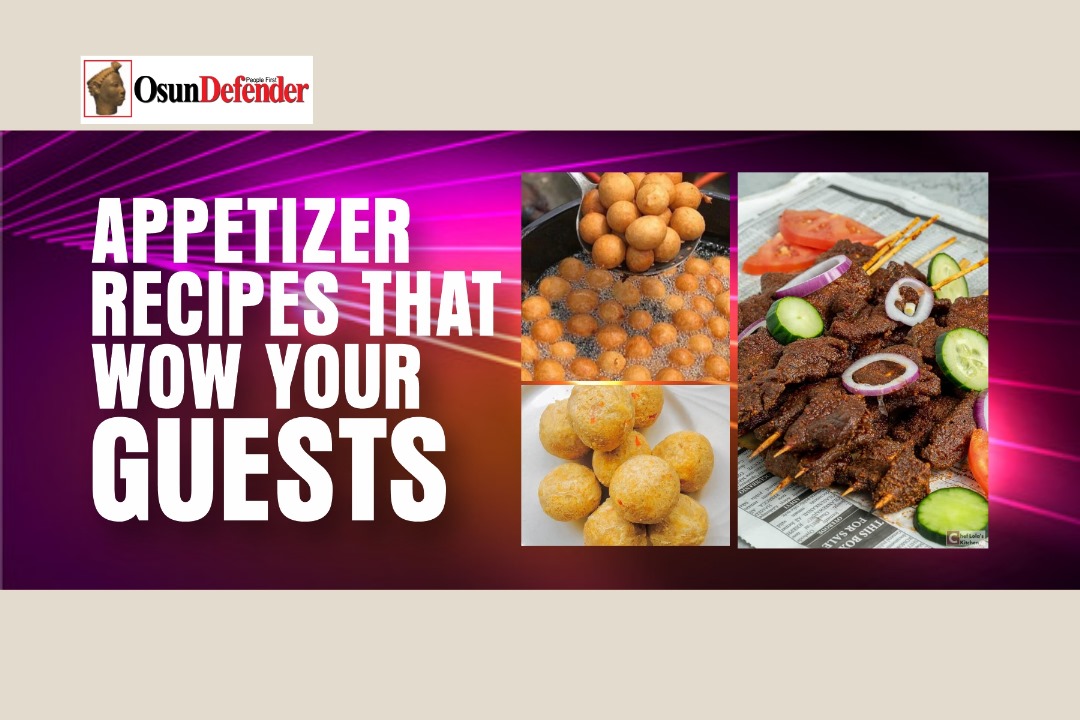Appetizer Recipes That Wow Your Guests - OsunDefender