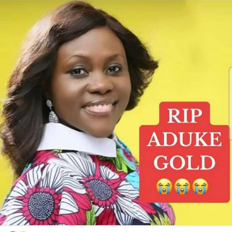 Nigerian Gospel Singer, Aduke Gold Is Dead - OsunDefender